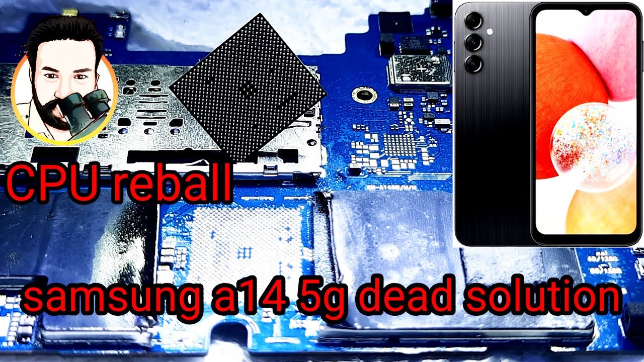 Samsung A14 5g Dead Solution Samsung A14 5g Cpu Problem Sol