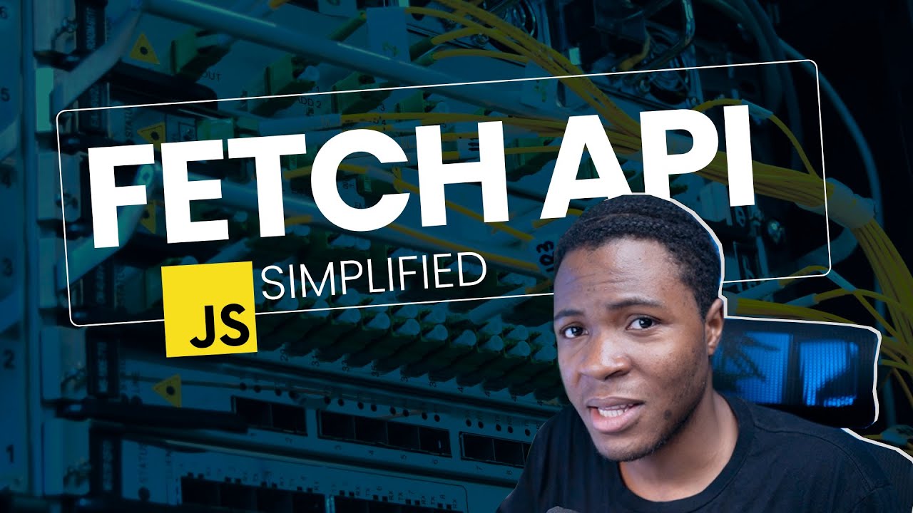Getting Started With The Fetch Api Javascript Fetch Api Simplified