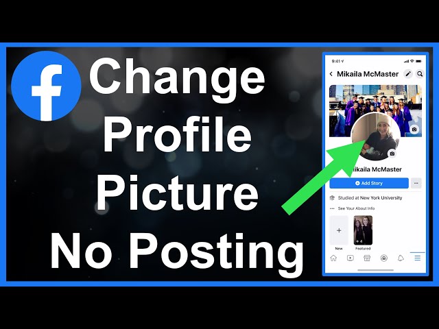How To Change Profile Pic On Facebook Without Posting On Timeline