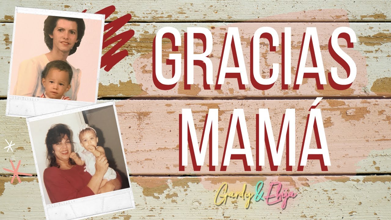 Canción Cristiana Para El Día De Las Madres Gracias Mamá Con Letra