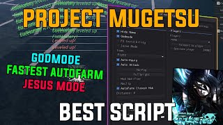 Roblox Project Mugetsu Op Script Hack Godmode Fastest Autofarm Mastery ...