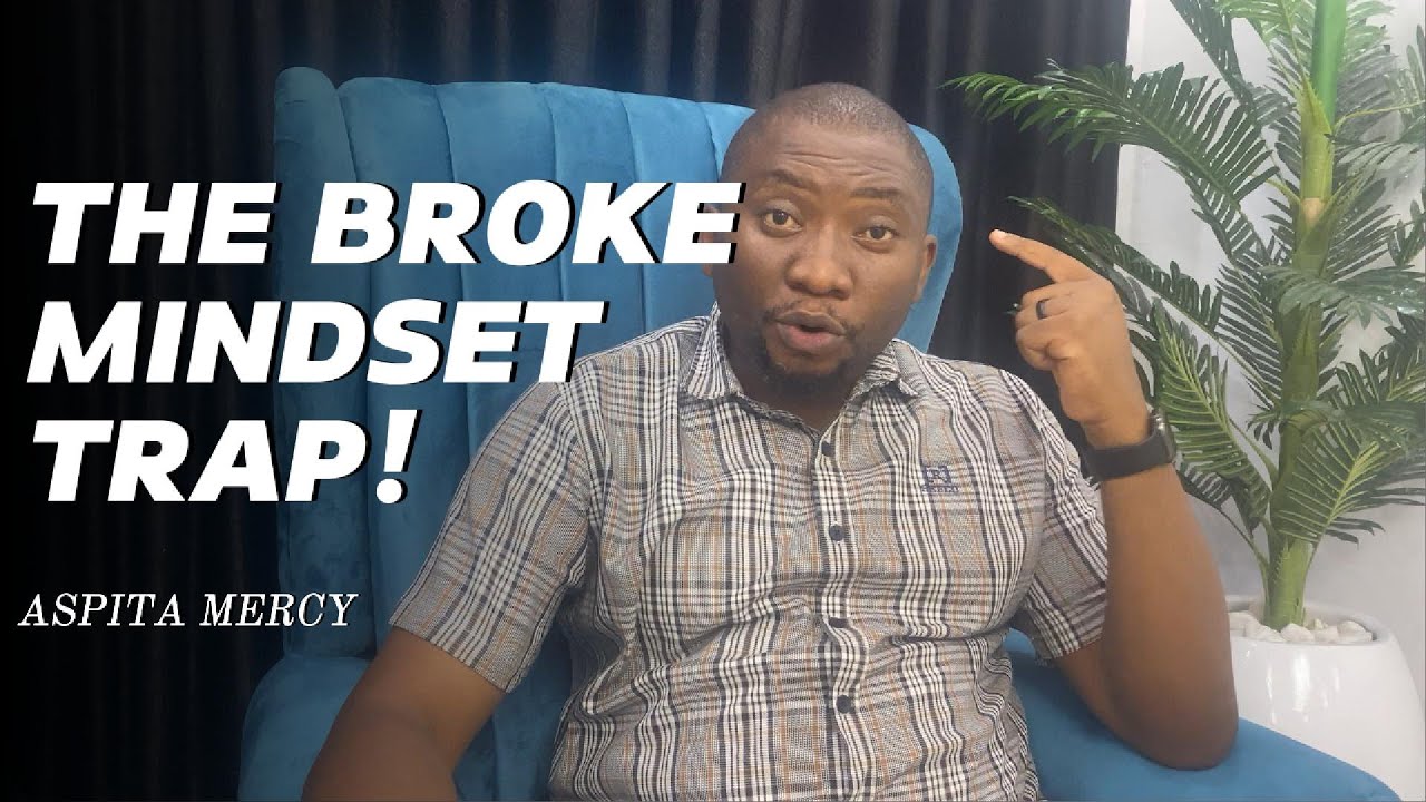 The Broke Mindset Trap Youtube
