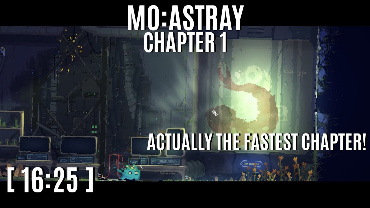 Mo Astray Chapter 1 16 25 Post Commentary Speedrun Youtube