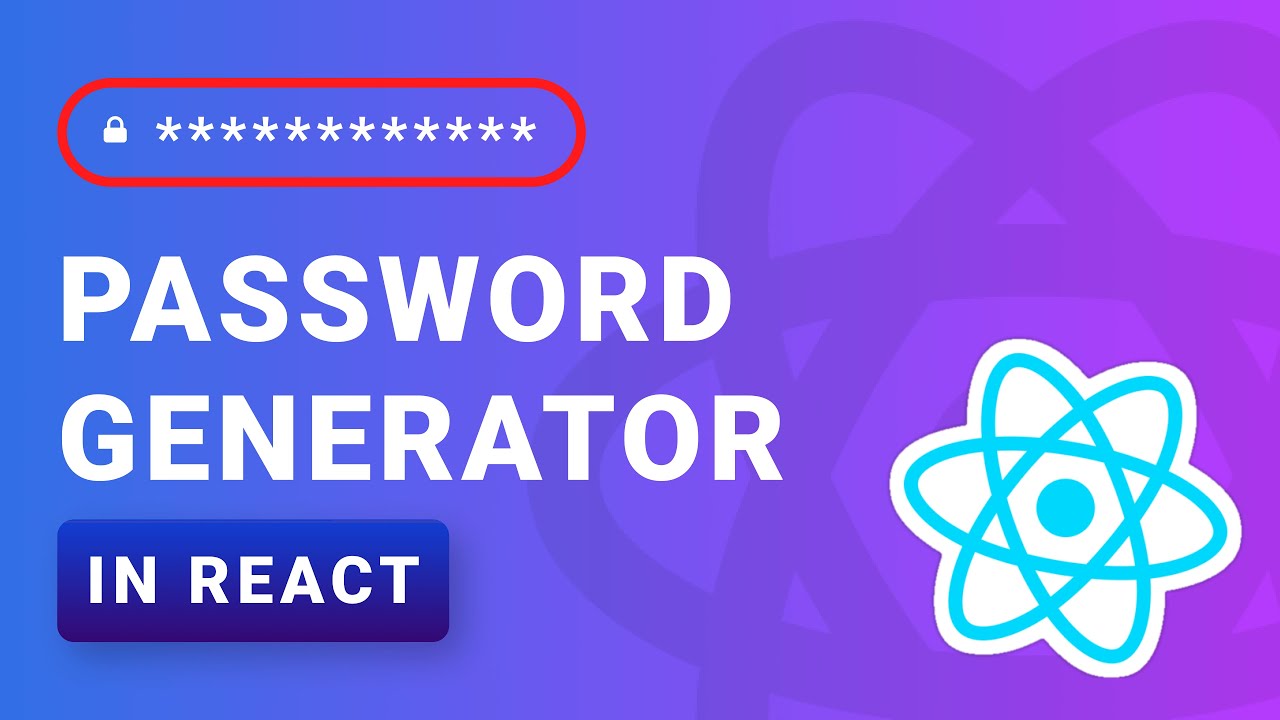 Password Generator Application In React Youtube