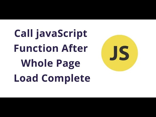 Execute Javascript After Page Load Onload Document How To Incorporate