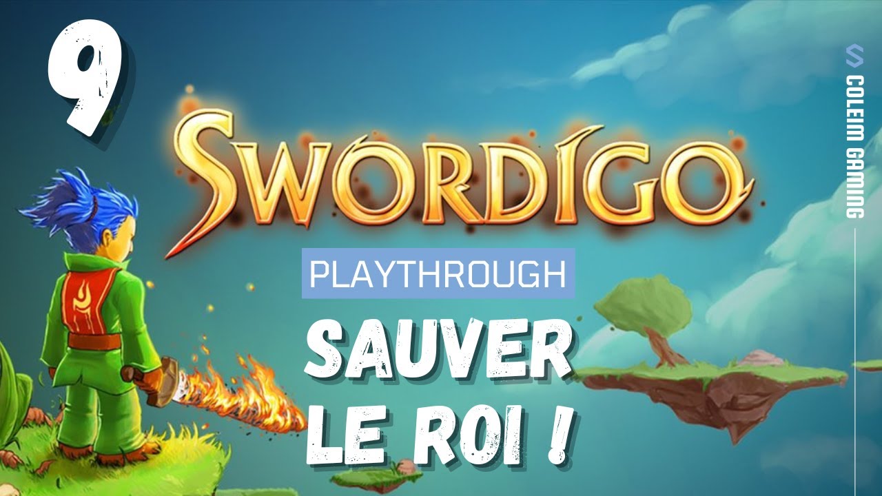Sauver Le Roi Florennum Swordigo Playthrough Partie 9 Youtube