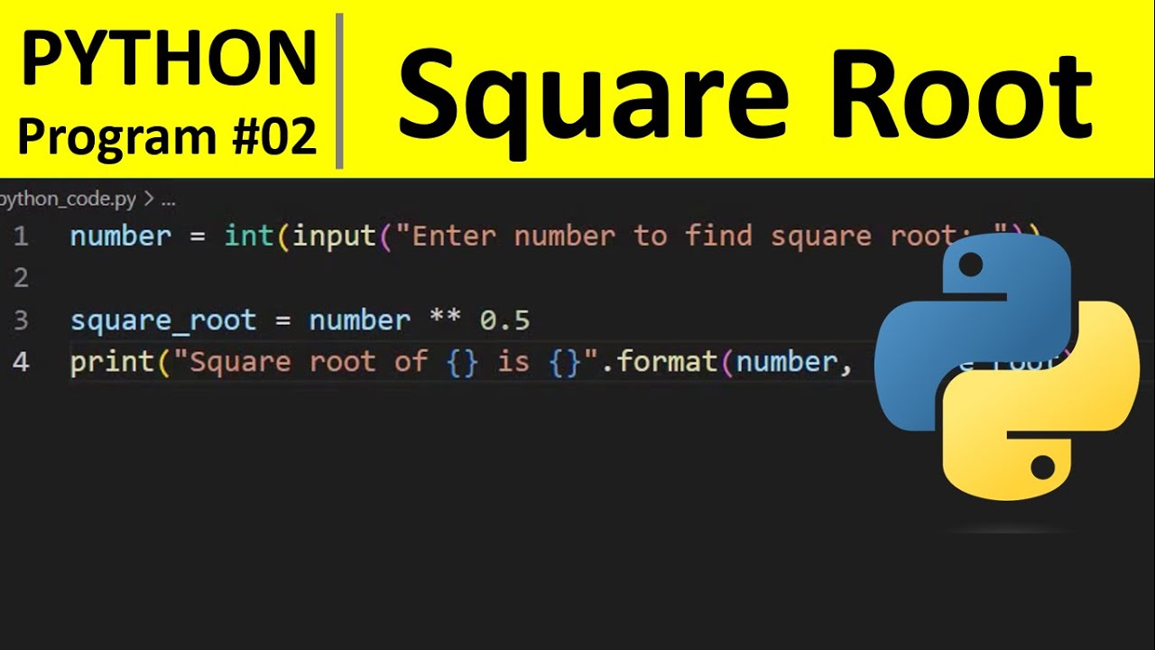 Python Program 2 Find Square Root Of Number In Python Youtube