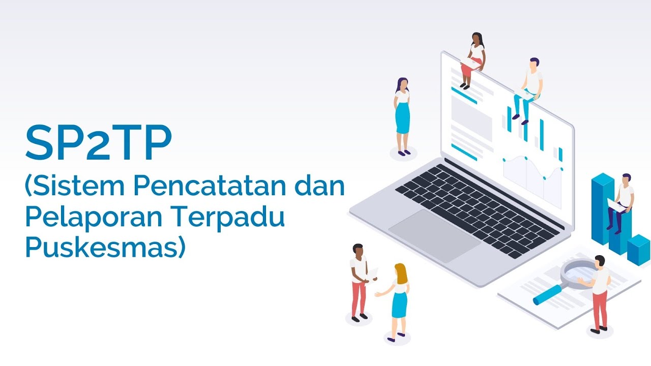 Sp2tp Sistem Pencatatan Dan Pelaporan Terpadu Puskesmas Youtube