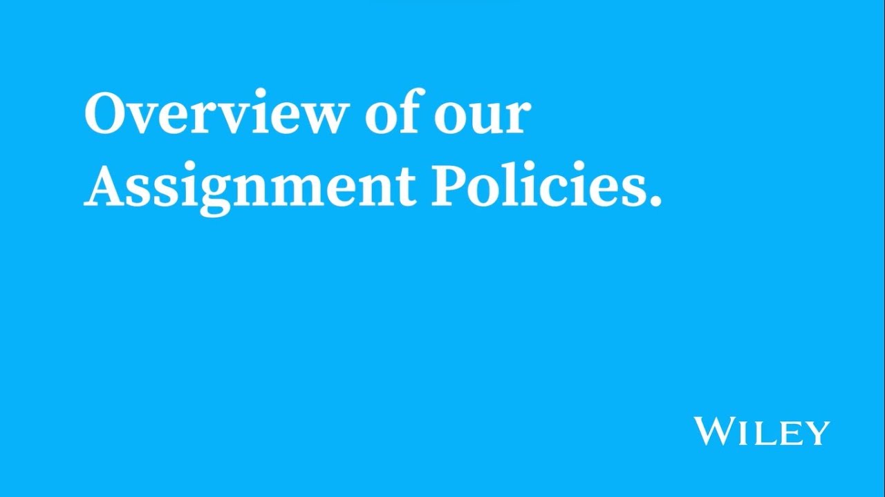 Wileyplus Overview Of Assignment Policies Youtube