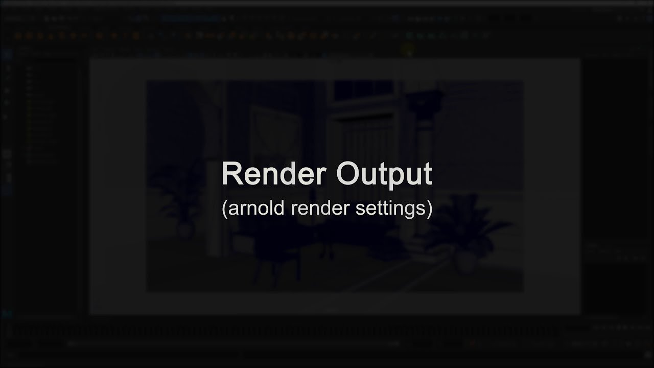 Maya Rendering Arnold Render Settings Youtube