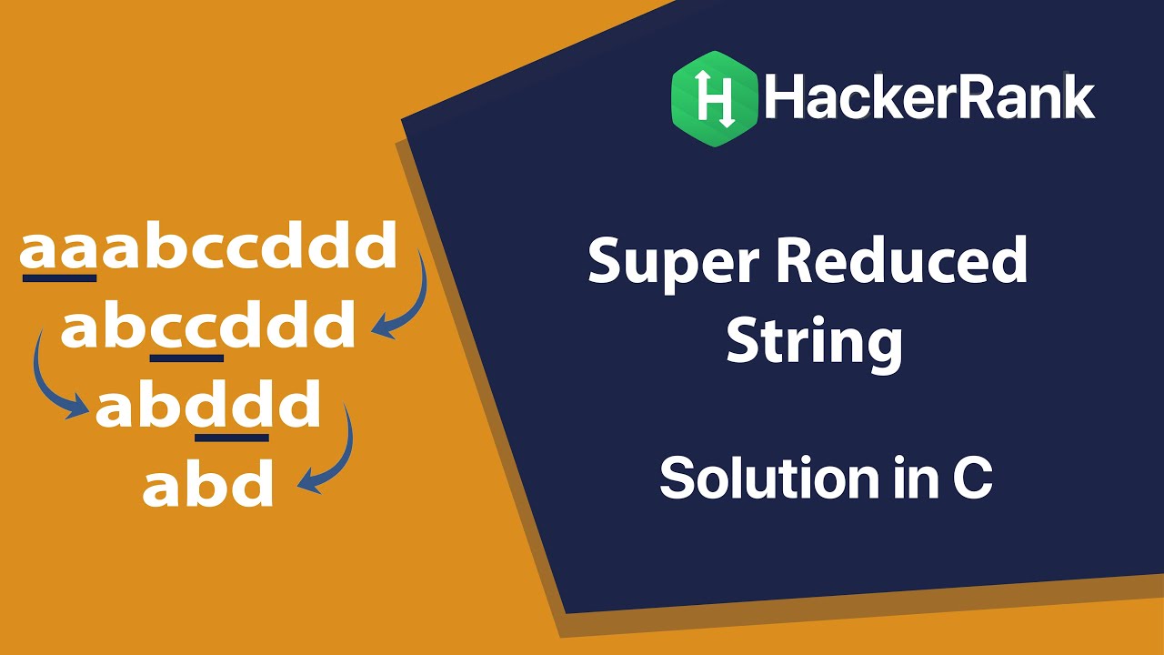Super Reduced String Hacker Rank Youtube