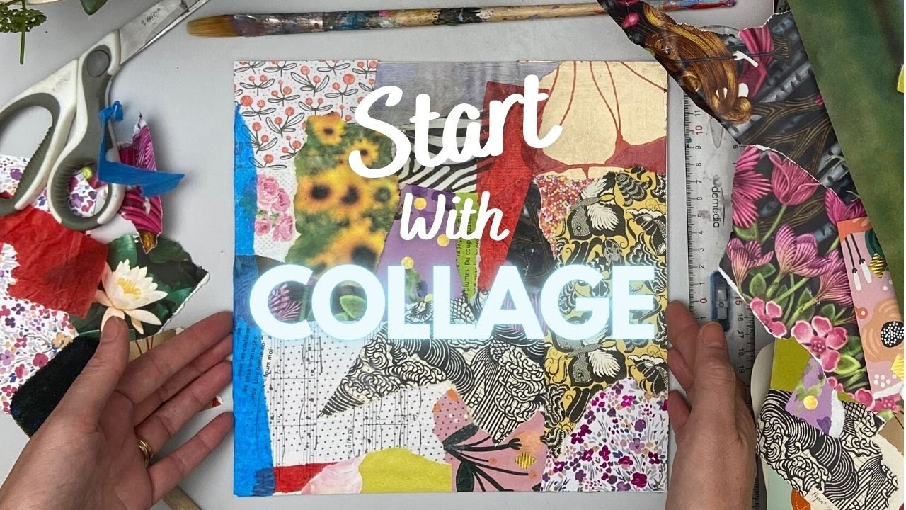 Get Creative With This Easy Collage Technique For Beginners Youtube