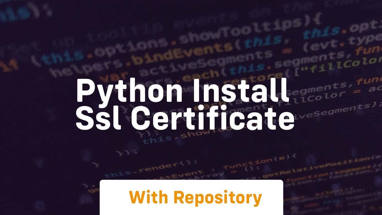 Python Install Ssl Certificate Youtube
