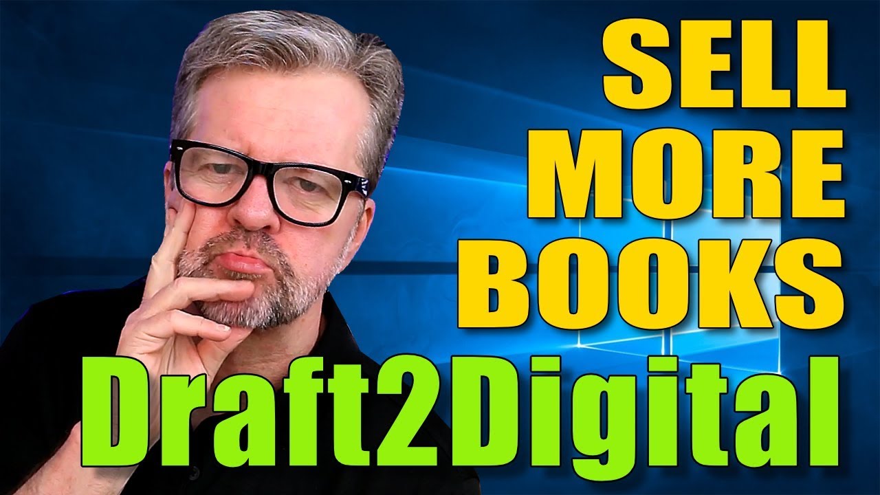 How To Sell More Books Using Draft2digital Youtube