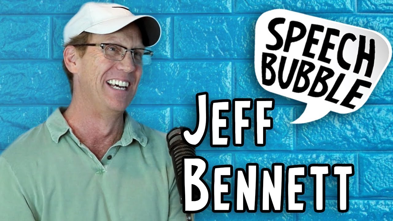 Full Jeff Bennett Interview Speech Bubble Podcast Youtube
