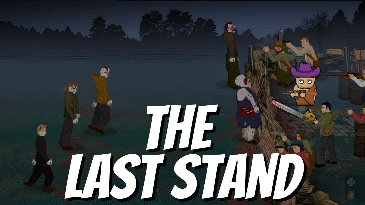The Last Stand 1 Sobreviviendo Las 20 Noches Youtube