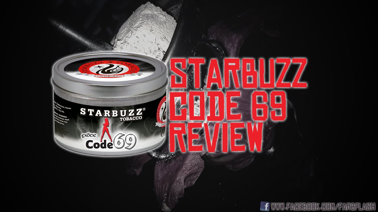 Shisha Starbuzz Code69 Review Youtube
