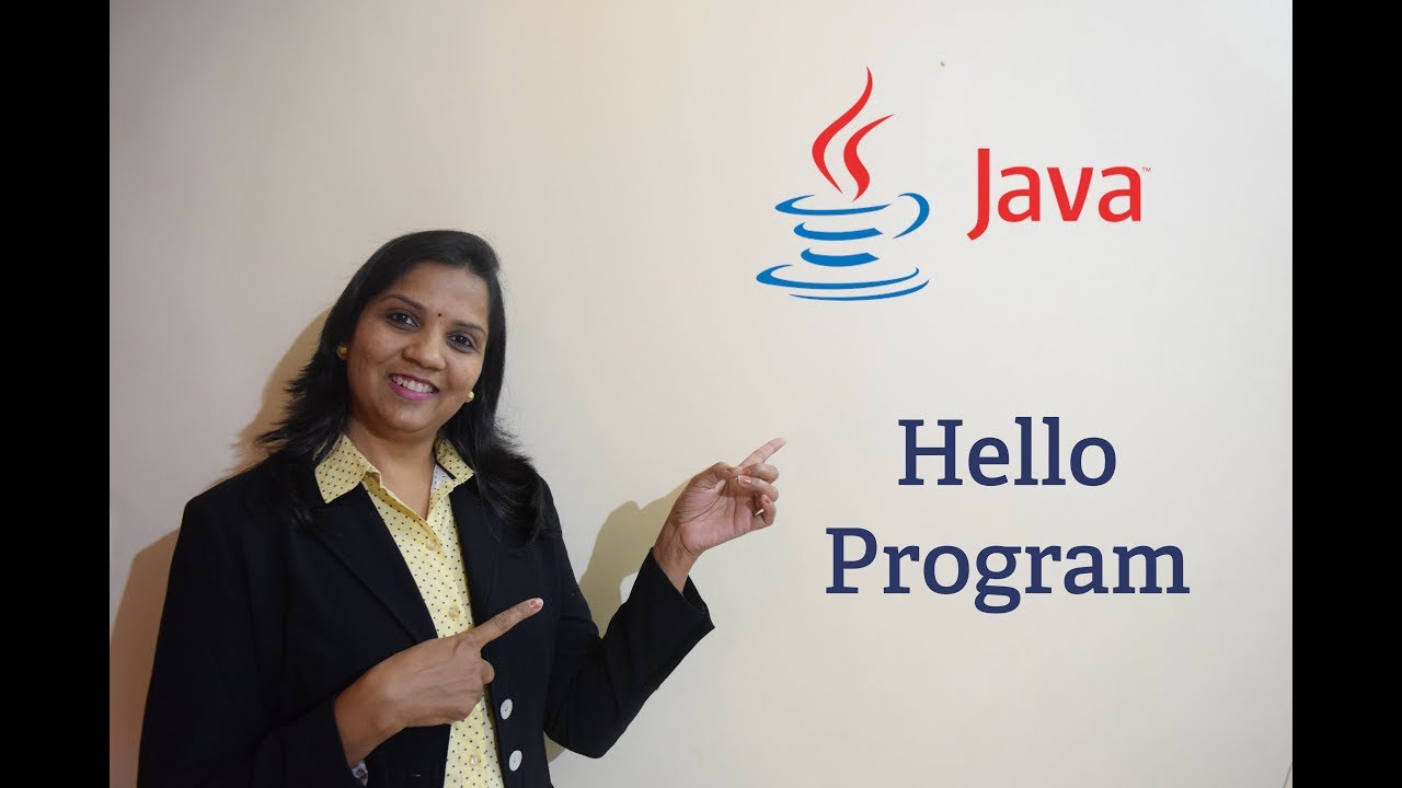 Java Tutorials 04 Hello Program Youtube