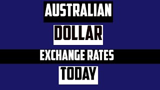 Australian Dollar Currency Exchange Rates Today Aud To Inr Usd Eur Chf ...