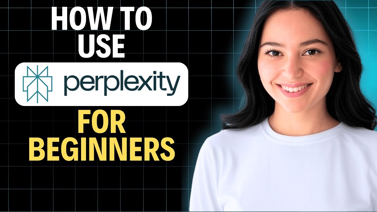 Perplexity Ai Tutorial How To Use Perplexity Ai For Beginners 2025