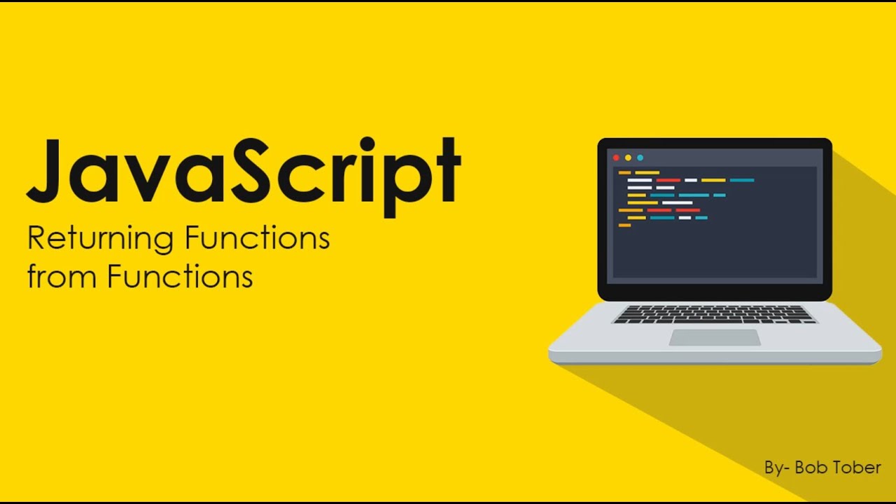 14 Javascript Returning Functions From Functions Youtube