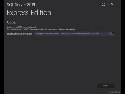 The System Cannot Find The Path Speccified My Sql Server2019 Youtube