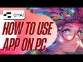 How To Donwload And Use Chai Ai App On Pc Or Laptop How To Install Chai ...