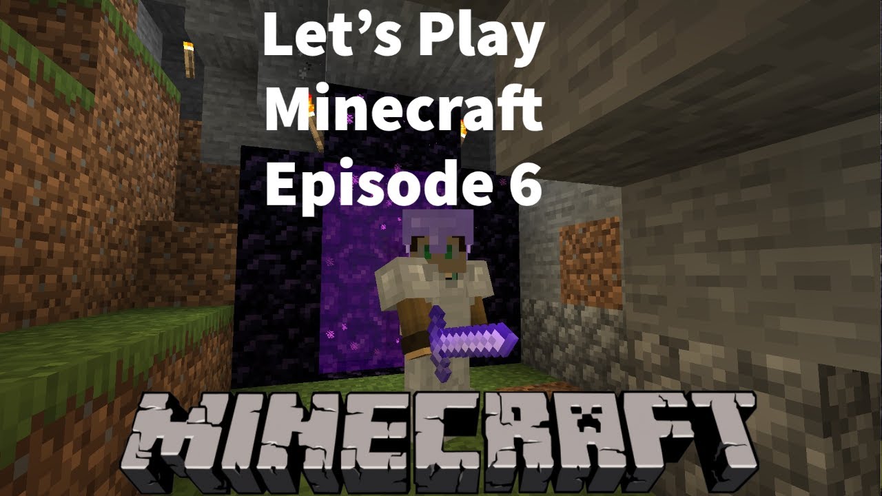 Survival Minecraft Lets Play Ep 6 The Nether Youtube