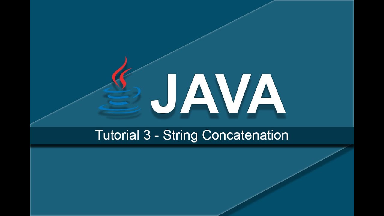 Java Tutorials 3 String Concatenation Youtube