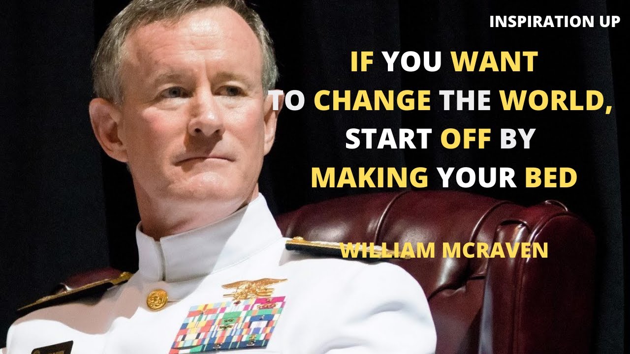 Make Your Bed Admiral William H Mcraven Dadmye