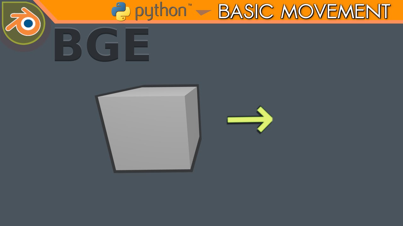 урок по Bge Python основное движение Basic Movement русские