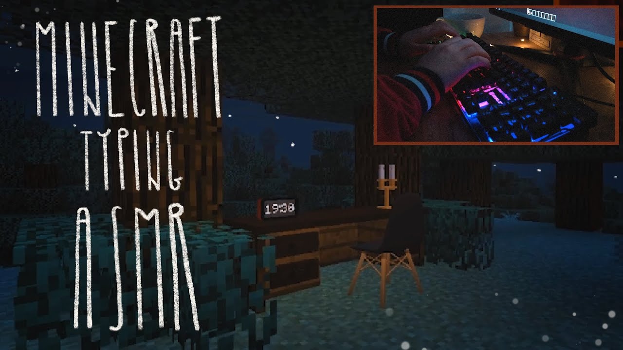 рџњњ Asmr Minecraft Typing Keyboard Sounds No Talking No Music Youtube