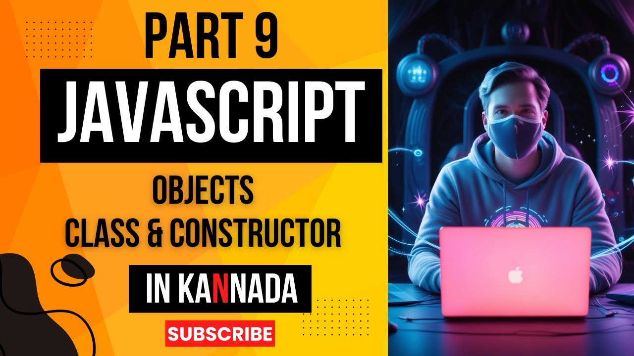 Javascript Part 9 Objects Class Constructor More Tutorial In