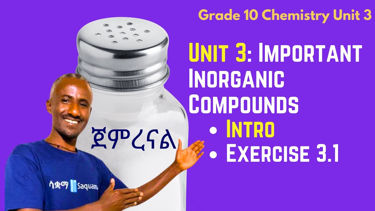 Grade 10 Chemistry Unit 3 Important Inorganic Compounds Intro