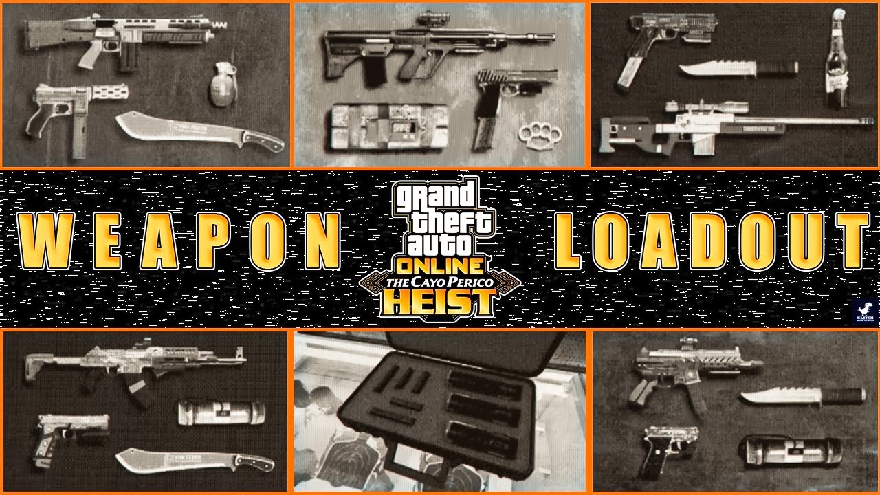 Gta Online Cayo Perico Heist Best Weapon Loadout At Ashley Pines Blog