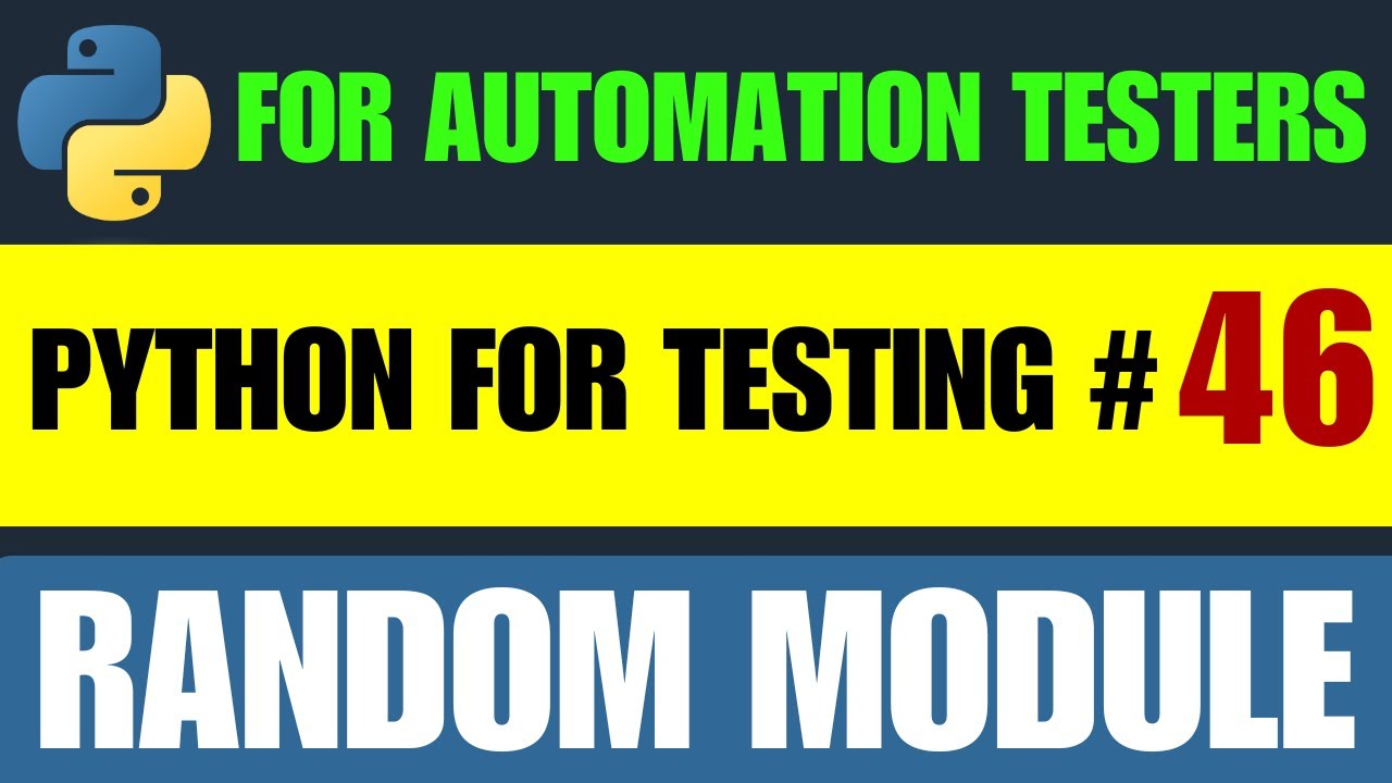 Python For Testers 46 Random Module Youtube