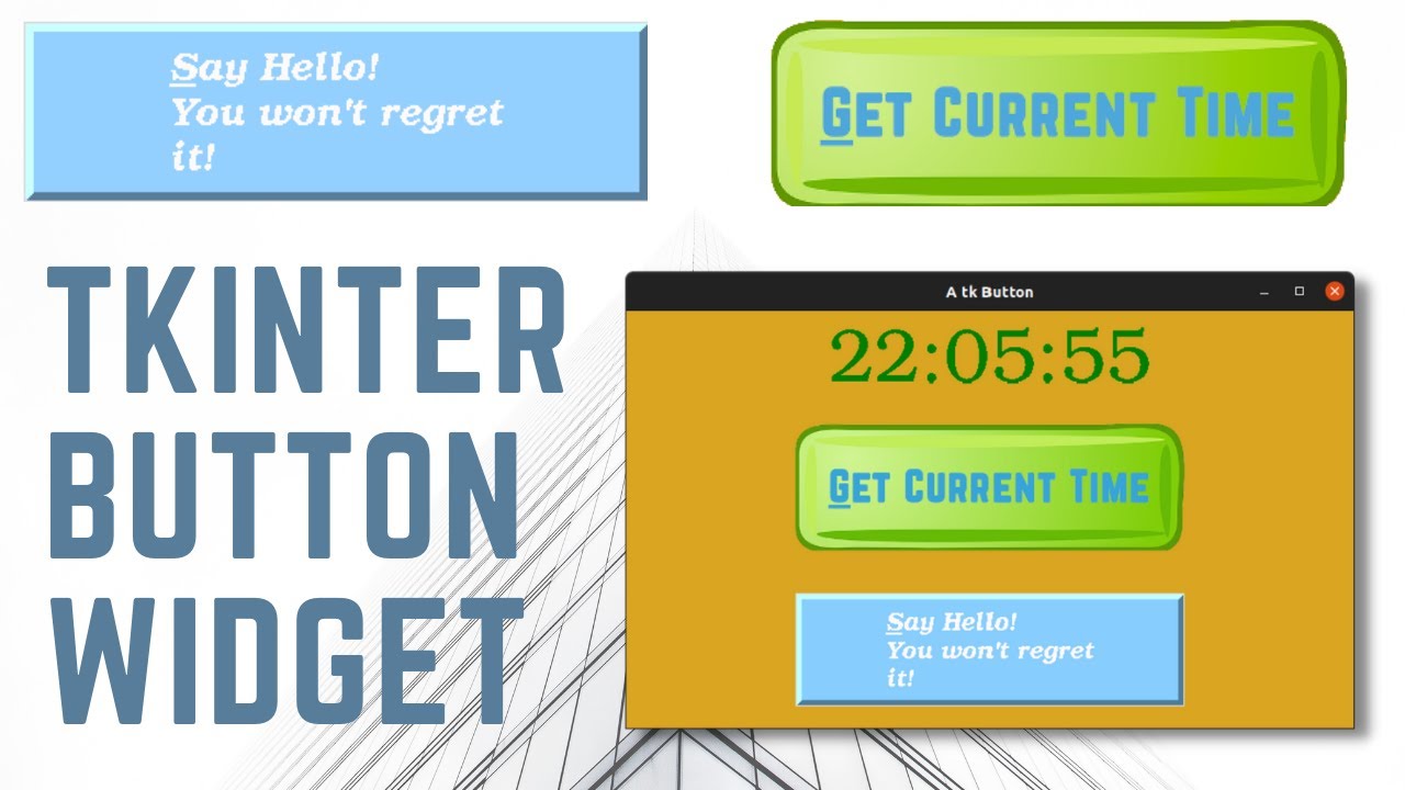 The Button Widget In Tkinter Python 3 Displaying Current Time Youtube