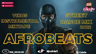 Naija Street Virus Mix 2022 Naija Nonstop Instrumental Dance Mix Dj ...