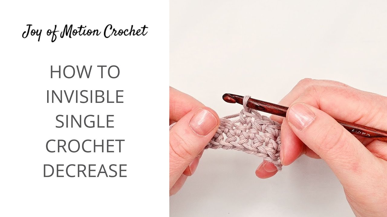 How To Invisible Single Crochet Decrease Youtube