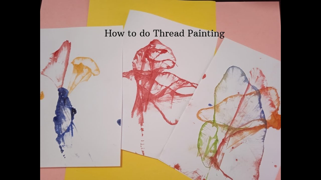 How To Do Thread Painting Youtube