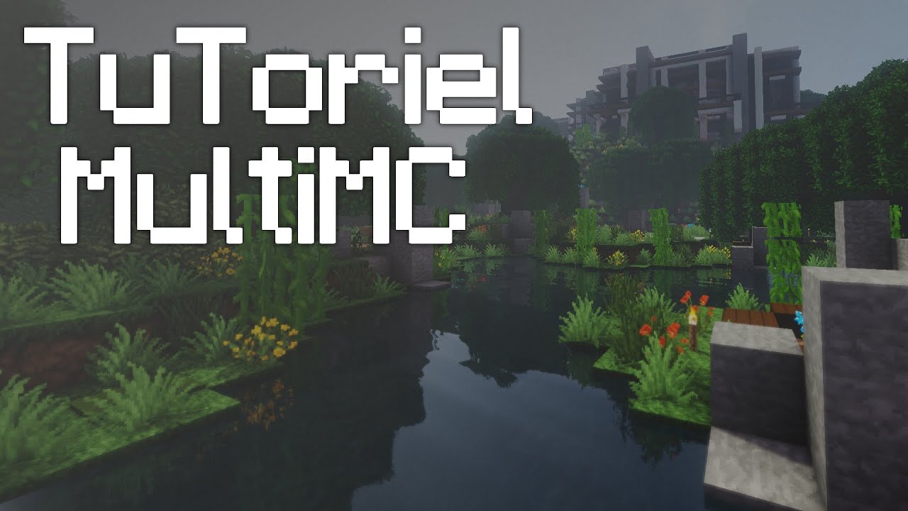Tutoriel Multimc Présentation Youtube