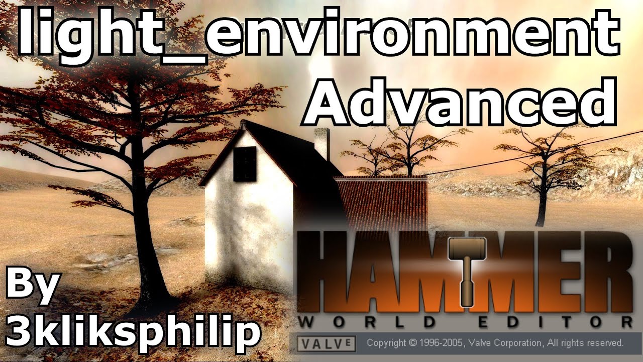Source Sdk Tutorial Light Environment Advanced Youtube