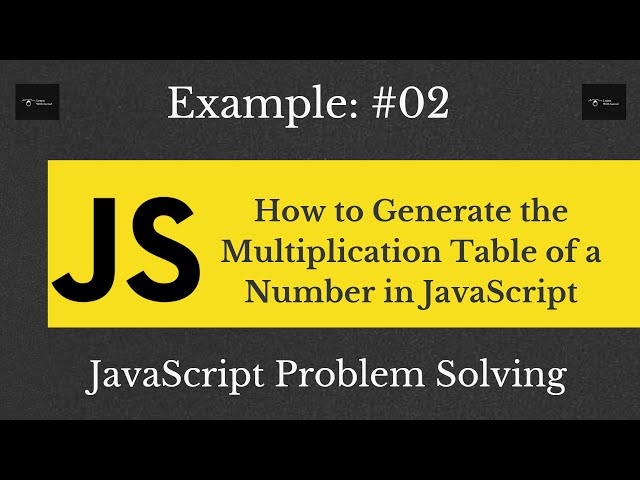 Multiplication Table Exle Using Javascript Infoupdate Org