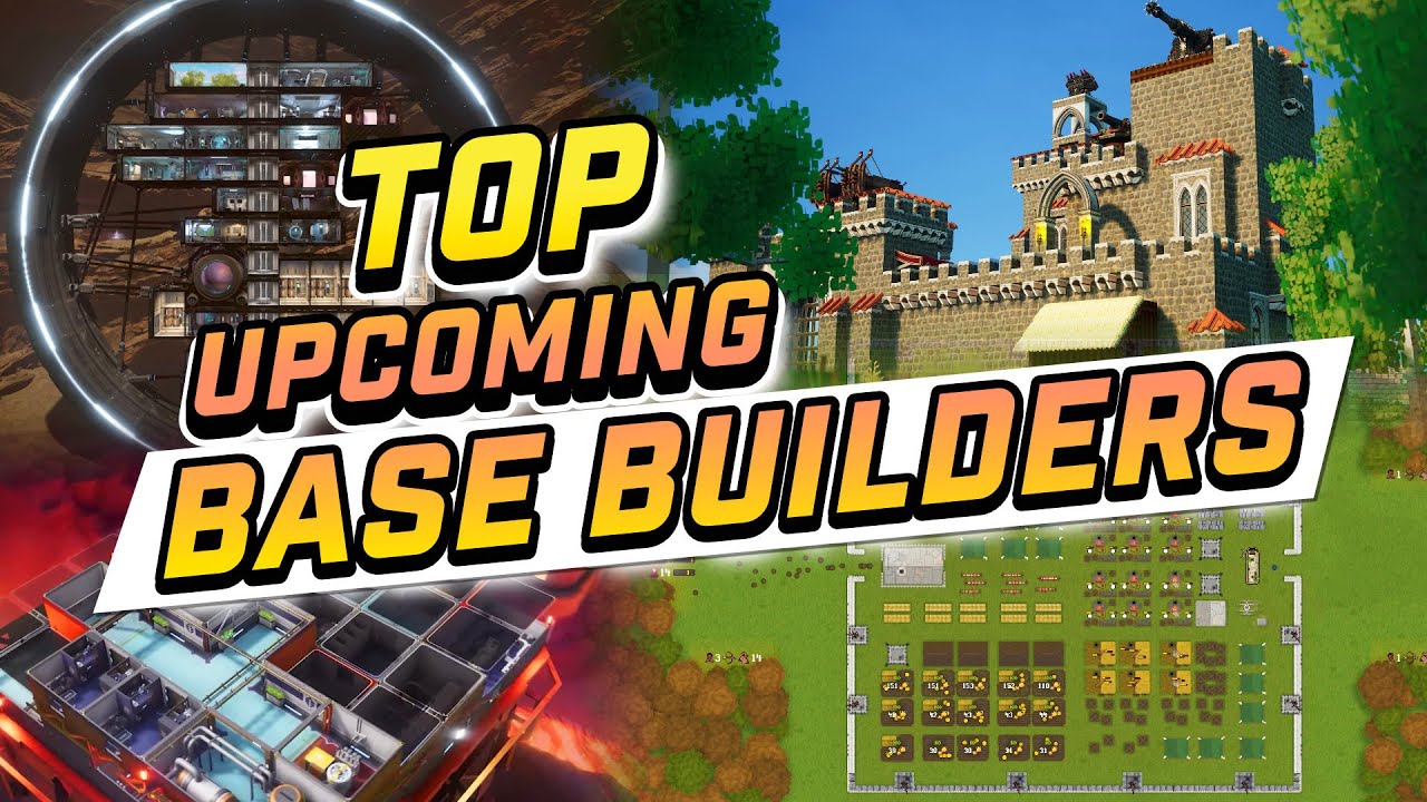 Best Base Building Games To Watch In 2025 Youtube