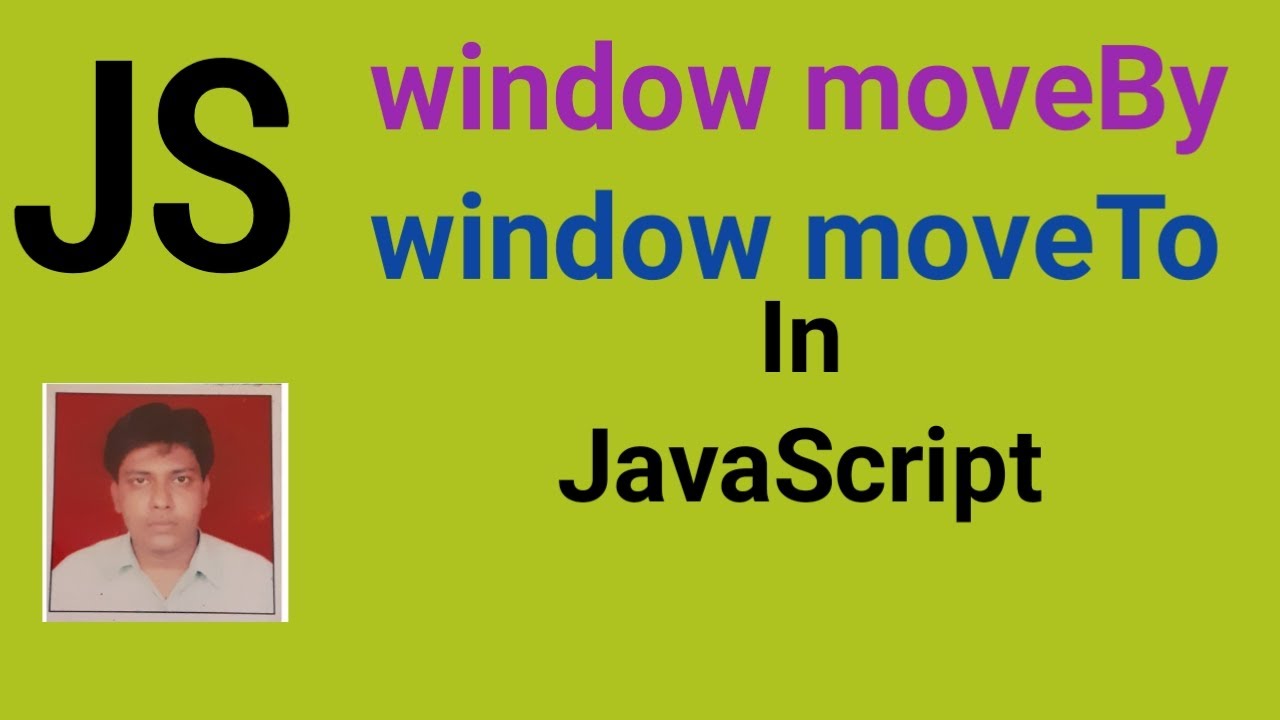 Window Moveby And Window Moveto Method In Javascript Youtube