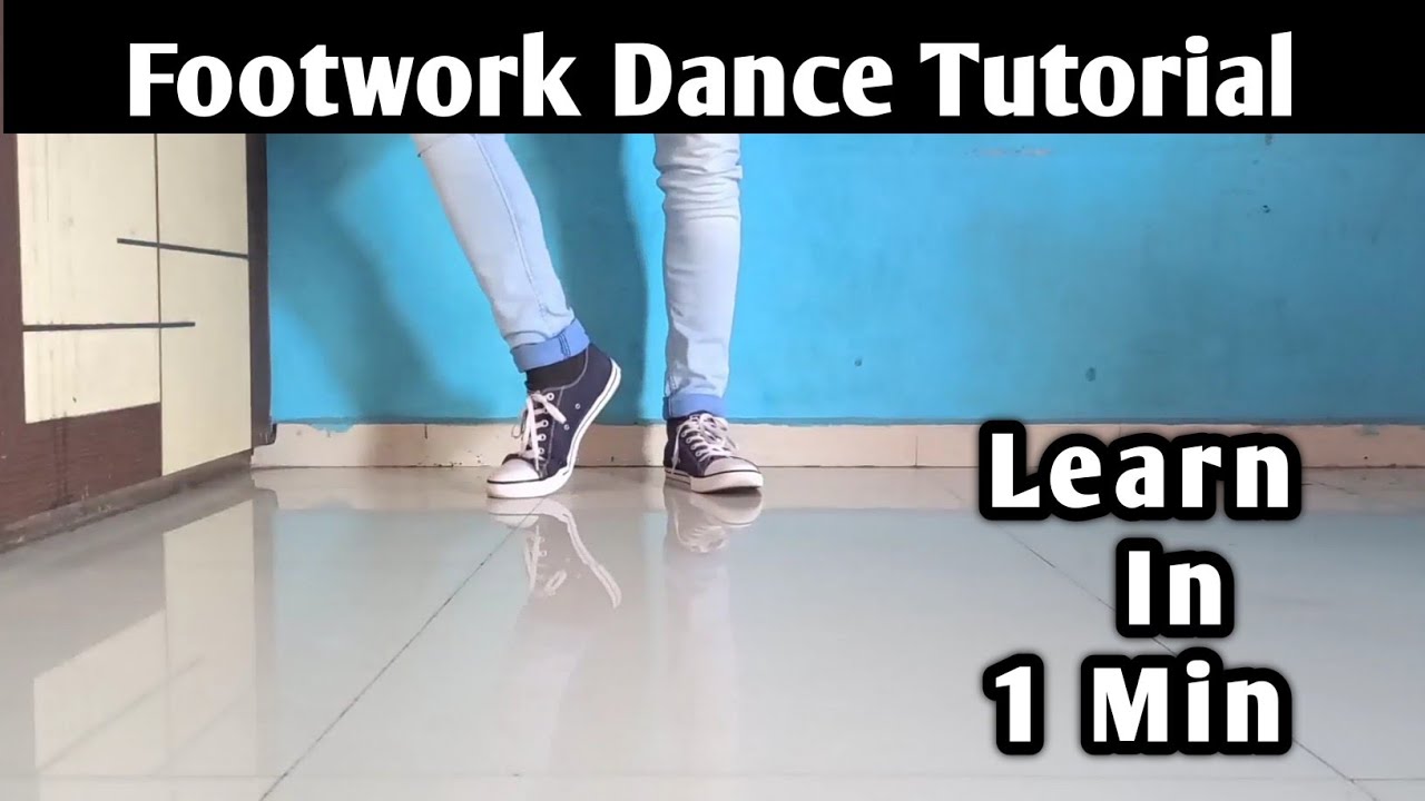 Footwork Dance Tutorial Shuffle Dance Moves Basic Dance Moves For