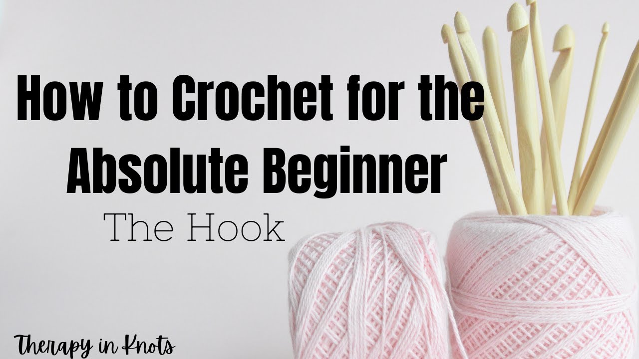 Beginner Crochet Choosing The Right Crochet Hook How To Hold It