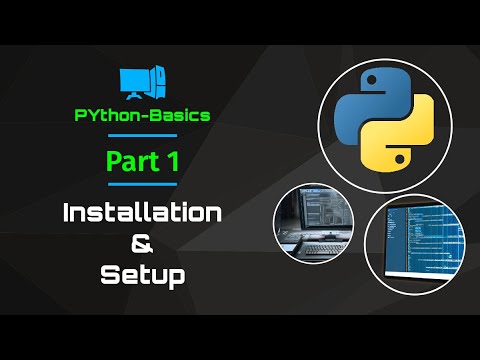 Python Basics Part 1 Installation And Setup Youtube
