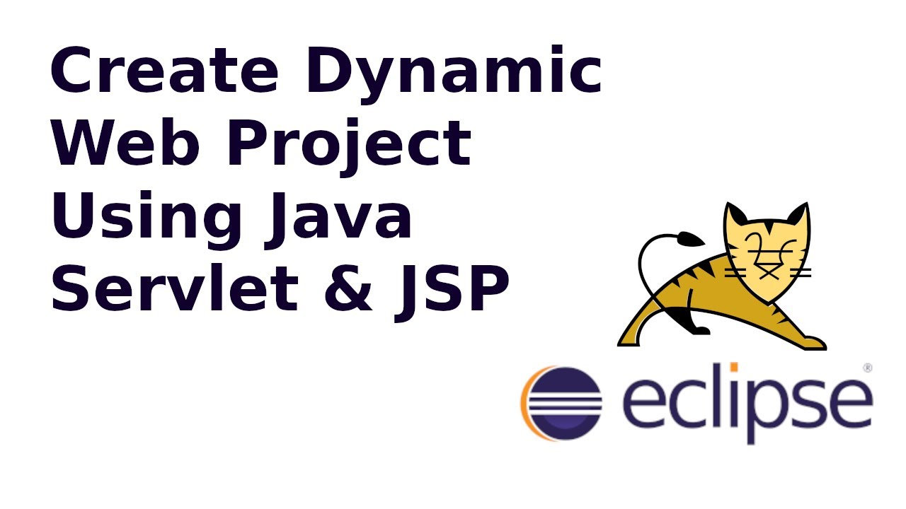 How To Create Servlet And Jsp Project In Eclipse With Tomcat 10 Java