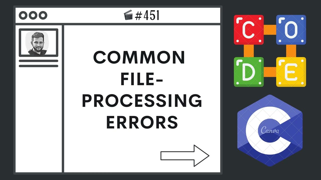 Common File Processing Errors Ep 451 C Programming Language